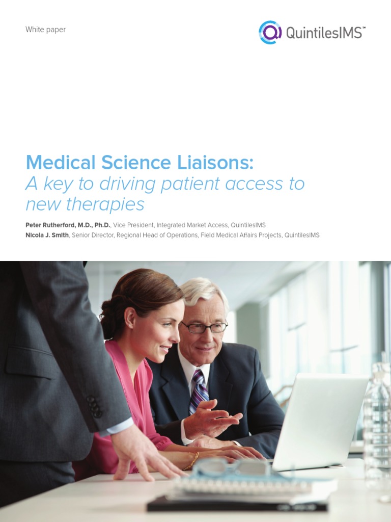 Medical Science Liaisons:: A Key To Driving Patient Access To New ...