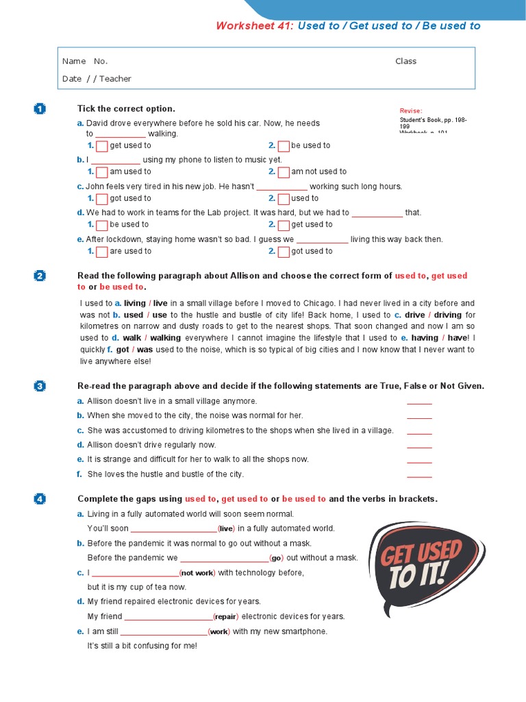 Worksheet 41:: Used To / Get Used To / Be Used To | PDF
