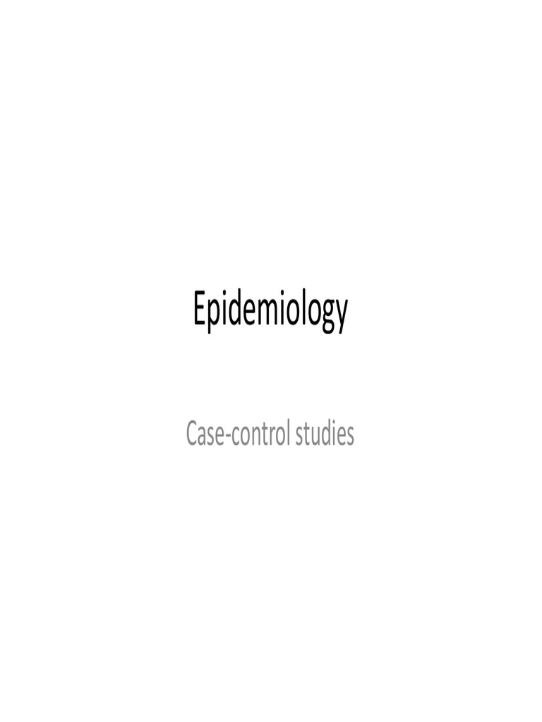 Case - Control - Studies Part 2 | PDF | Epidemiology | Health Care