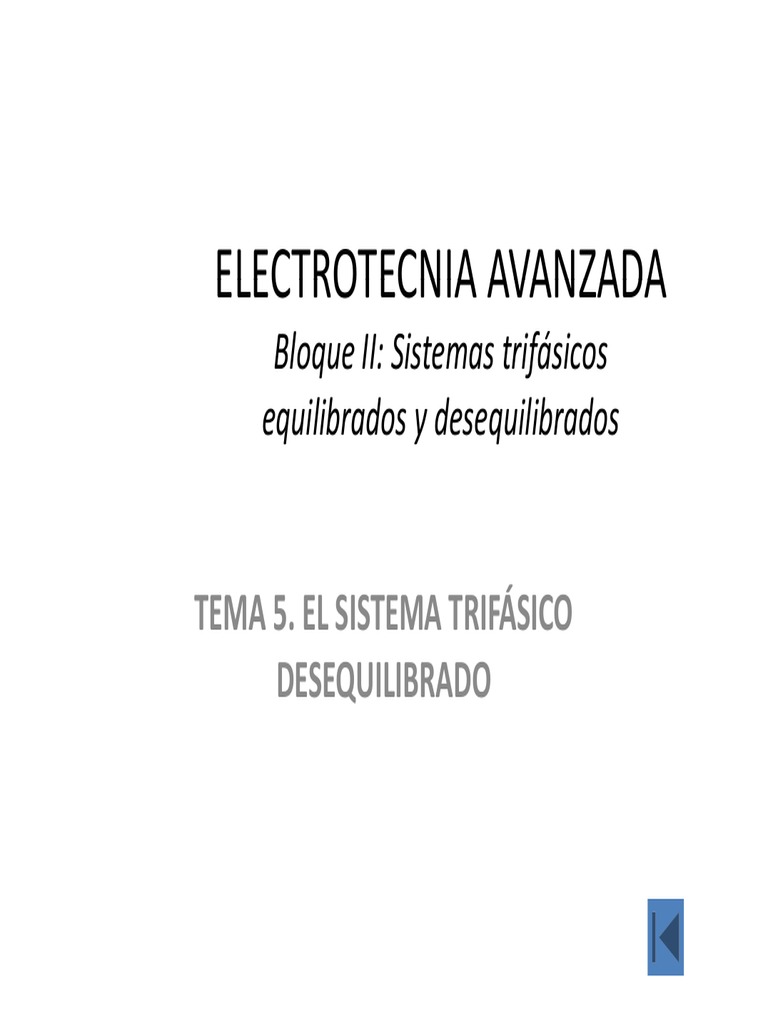 ELECT - AVANZADA - Tema5 - Sistema Trifasico Desequilibrado | PDF ... ELECT - AVANZADA - Tema5 - Sistema Trifasico Desequilibrado | PDF ...