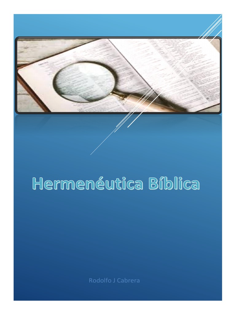 Hermenéutica Bíblica: Interpretación Correcta | PDF | Hermenéutica | Biblia