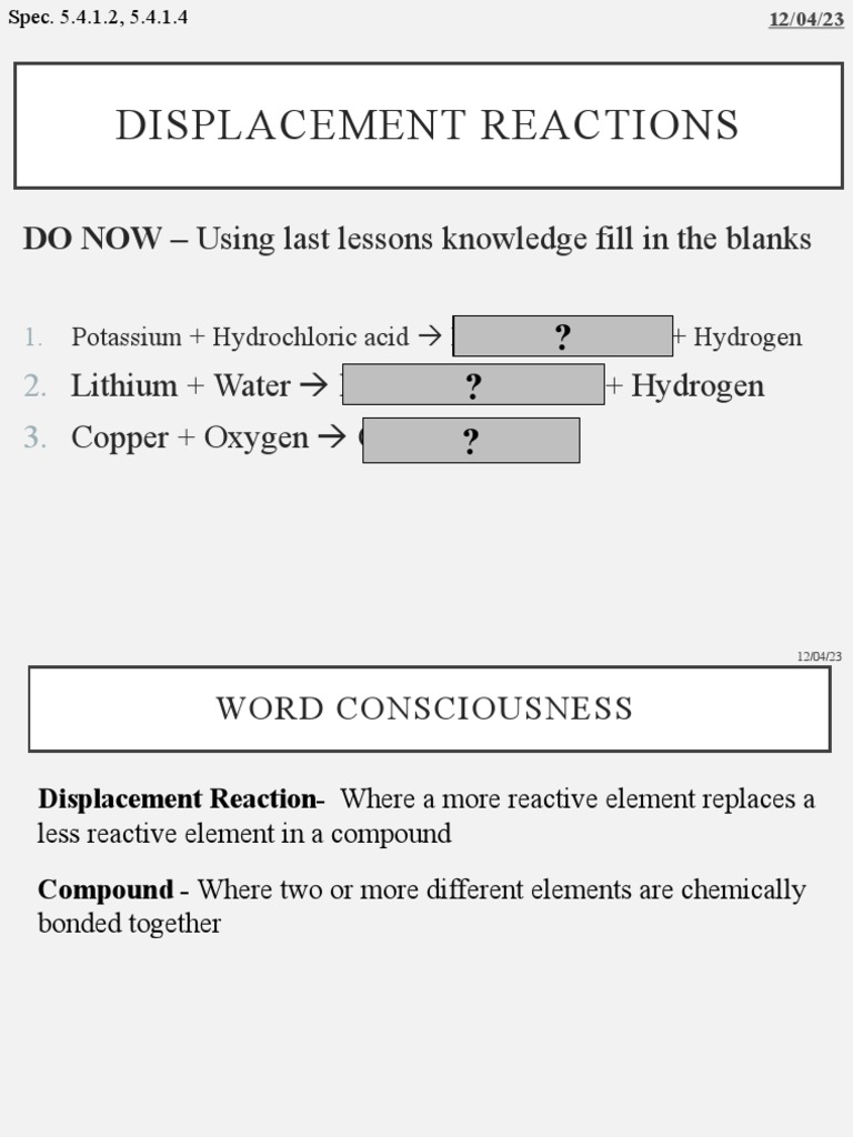 Displacement Reactions: DO NOW - Using Last Lessons Knowledge Fill in ...