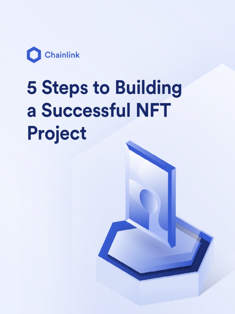 5 Steps To Building A Successful NFT Project | PDF | Computing