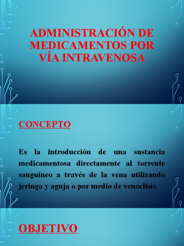 Administración de Medicamentos Por Vía Endovenosa | PDF | Medicamentos ...