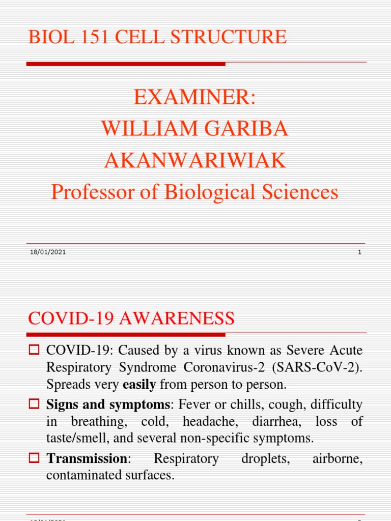 Biol 151 Cell Structure: Examiner: William Gariba Akanwariwiak ...