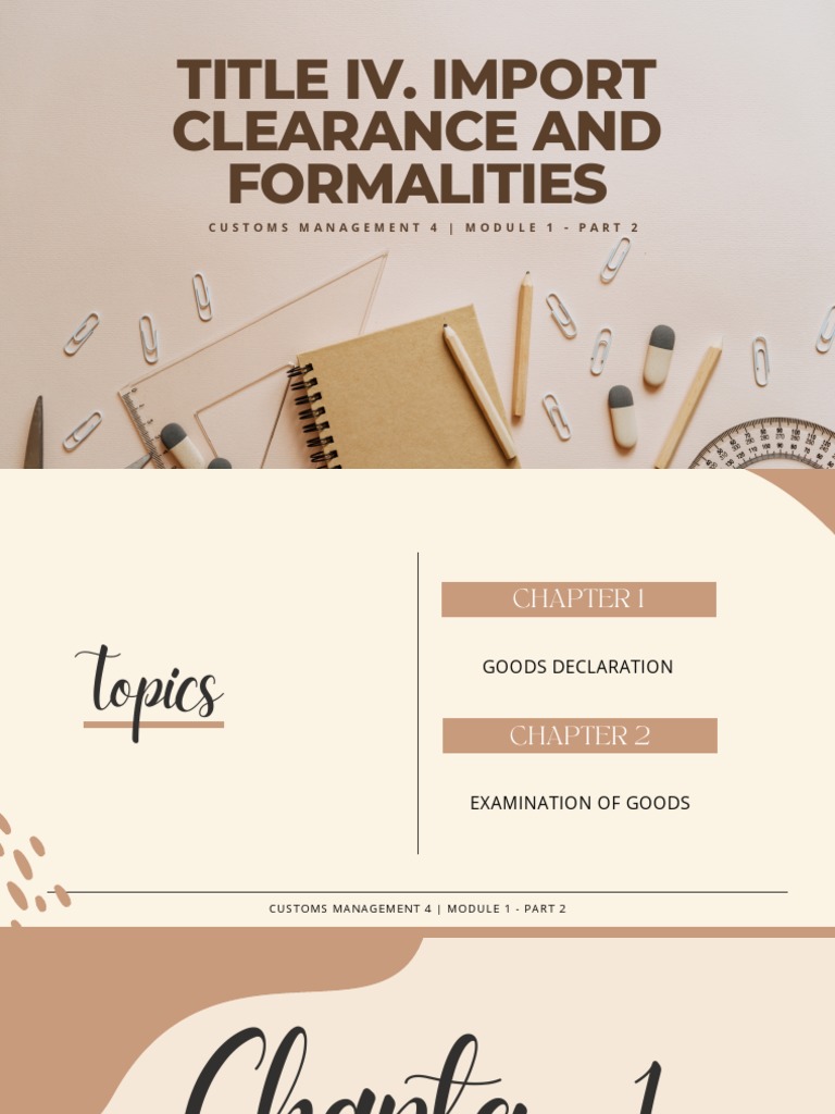 Title Iv. Import Clearance and Formalities: Customs Management 4 ...