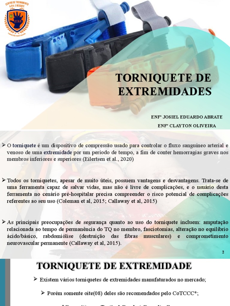 Torniquete de Extremidades: Enfº Josiel Eduardo Abrate Enfº Clayton Oliveira | PDF | Hemostasia ...