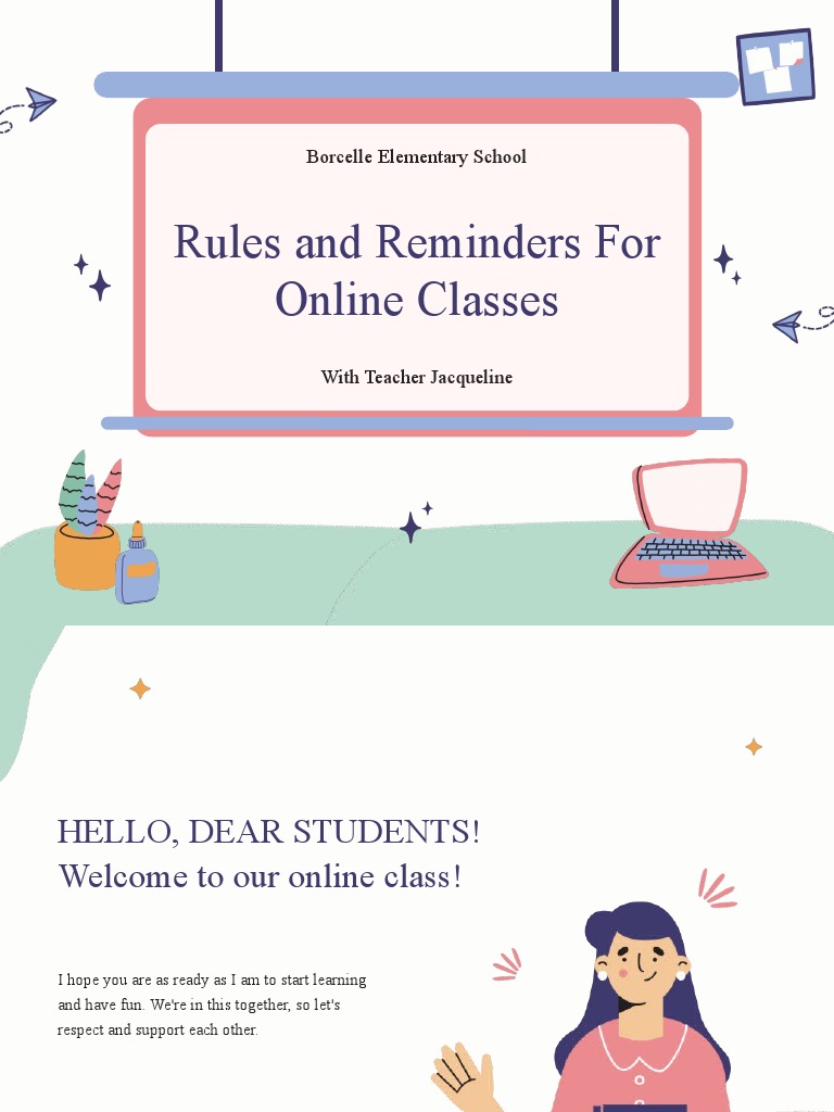 Rules and Reminders For Online Classes: Borcelle Elementary School ...
