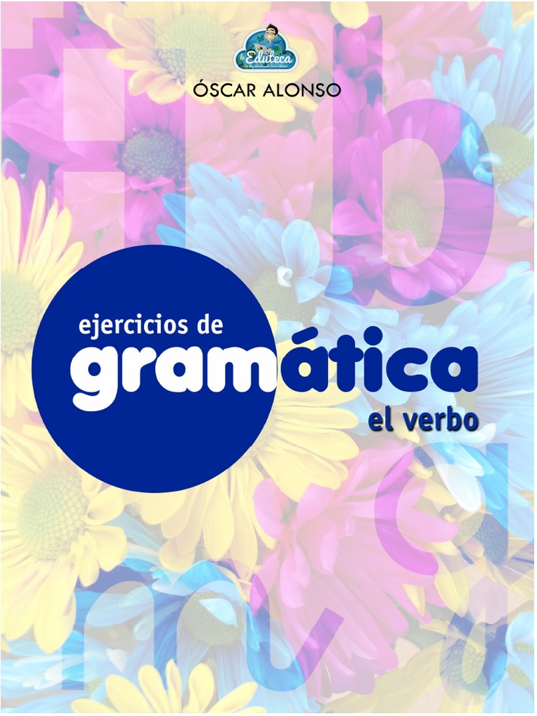 Gramatica - El Verbo PDF | PDF | Verbo | Morfología Lingüística
