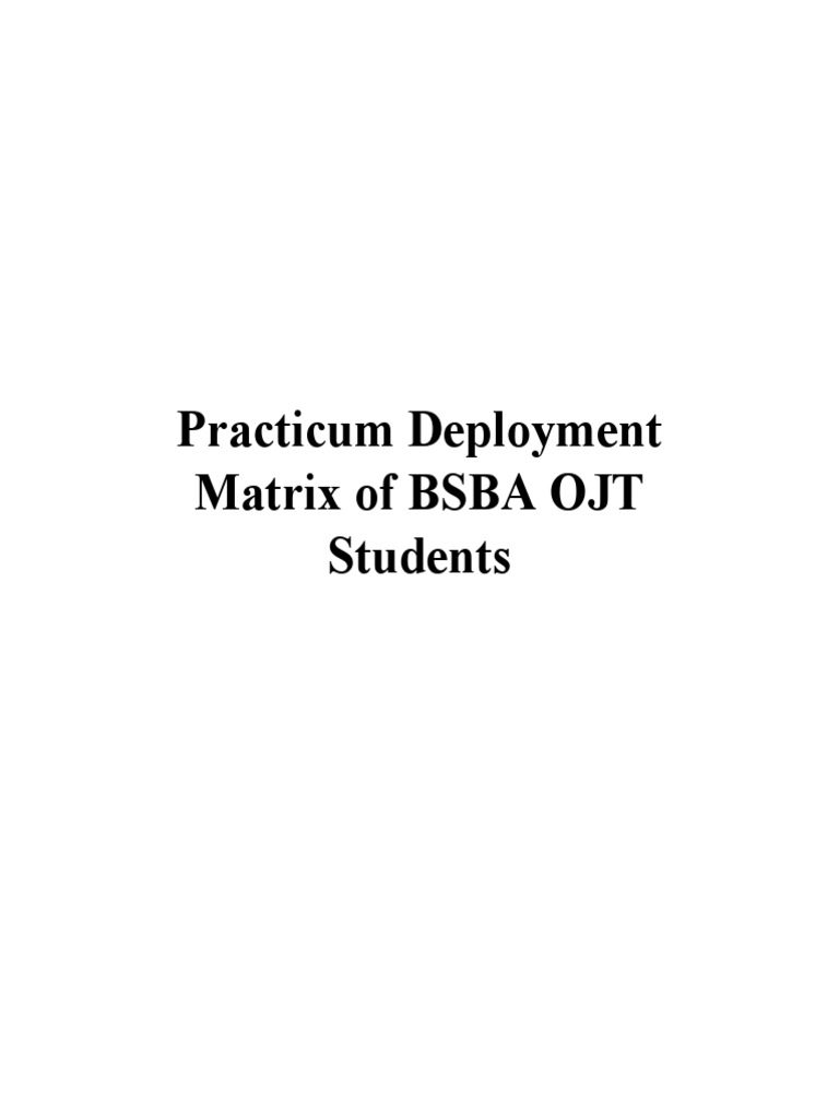 Practicum Deployment Matrix of BSBA OJT Students | PDF