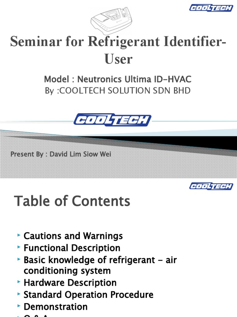 Seminar For Refrigerant Identifier-User: Model: Neutronics Ultima ID-HVAC By:Cooltech Solution ...