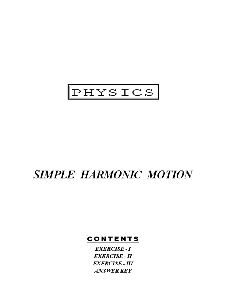Simple Harmonic Motion | PDF | Oscillation | Motion (Physics)