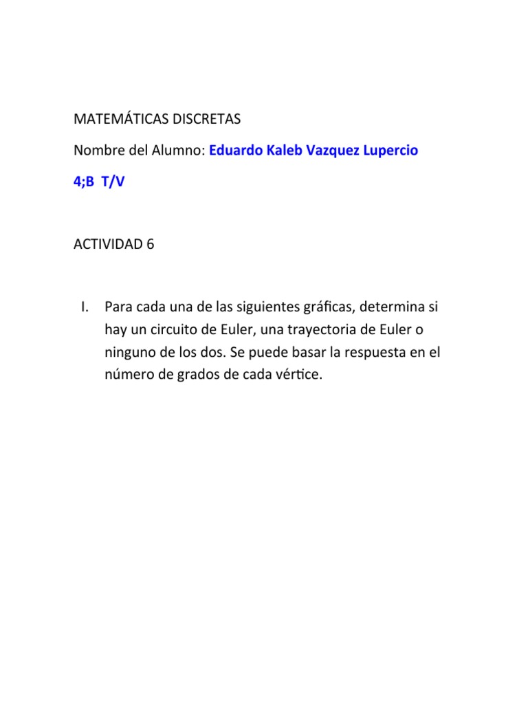 Ejercicio 6 Trayectorias y Circuitos de Euler Hamilton | PDF