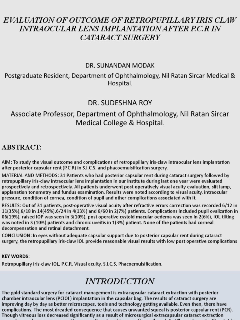 Evaluation of Outcome of Retropupillary Iris Claw Intraocular Lens Implantation After P.C.R in ...