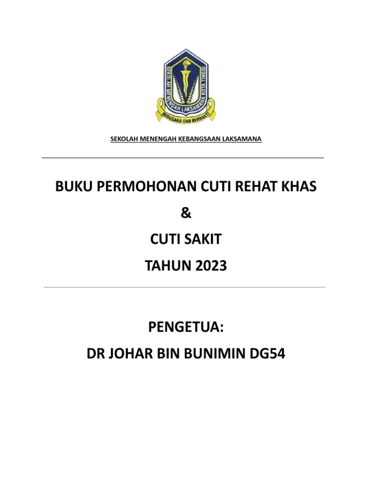 Buku Permohonan Cuti Rehat Khas & Cuti Sakit TAHUN 2023 Pengetua: DR ...