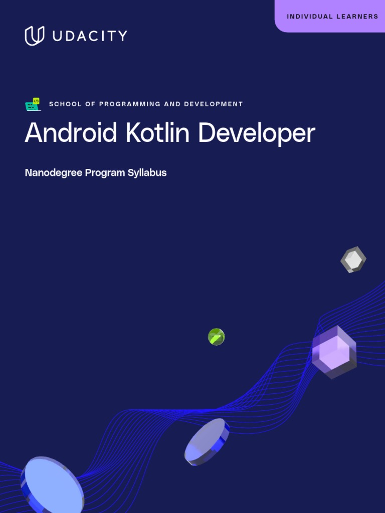 Android Kotlin Developer Nanodegree Program Syllabus | PDF | Mobile App | Android (Operating System)