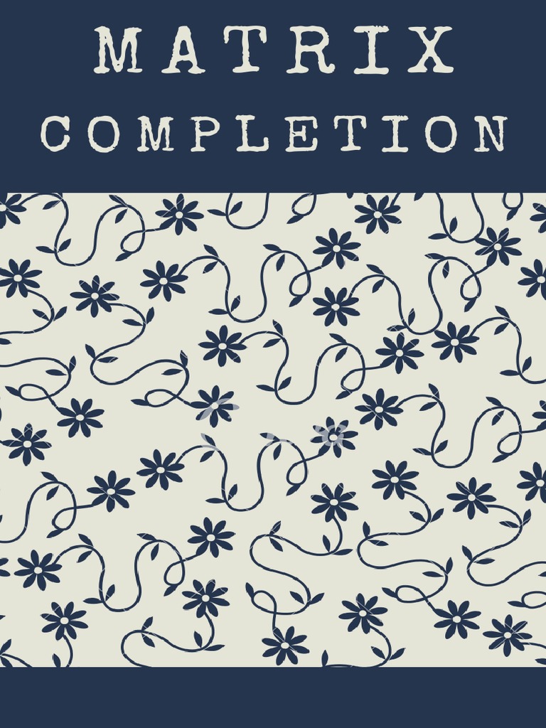 Completion: Matrix | PDF | Matrix (Mathematics) | Mathematical Relations