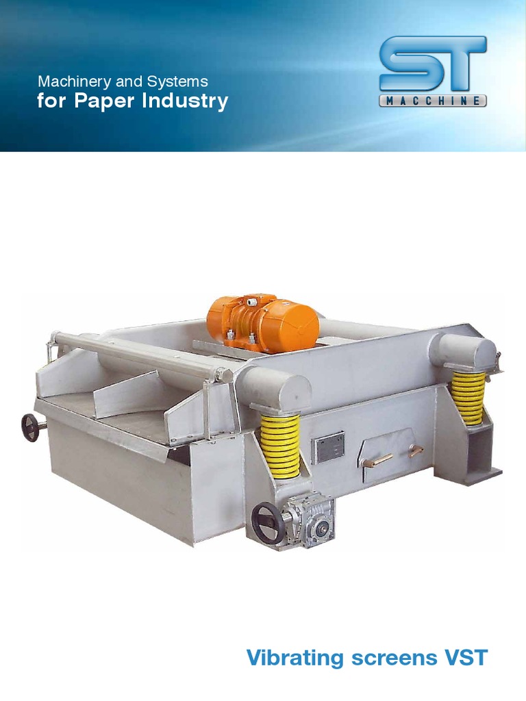 Machinery and Systems for Paper Industry Vibrating Screens | PDF ...