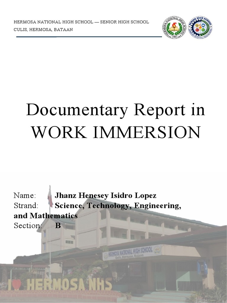 Documentary Report in Work Immersion: Name: Strand: Section: B | PDF ...
