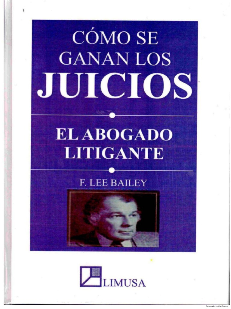 Descarga en PDF Como Se Ganan Los Juicios El Abogado Litigante LP | PDF