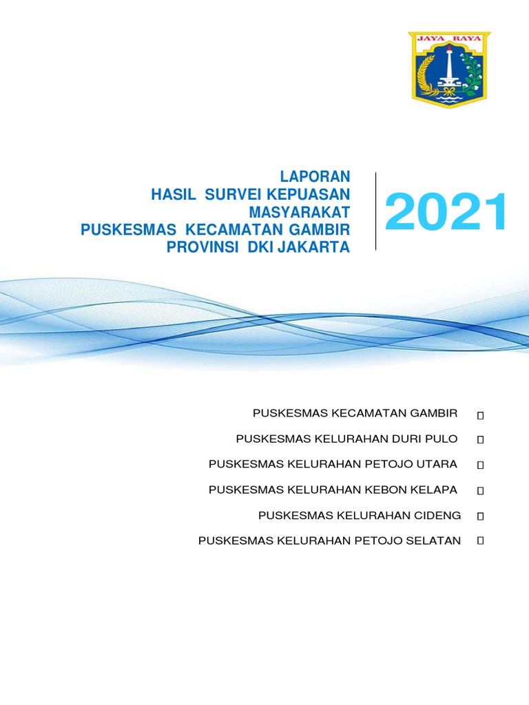 Laporan Hasil Survei Kepuasan Masyarakat Puskesmas Kecamatan Gambir Provinsi Dki Jakarta | PDF ...