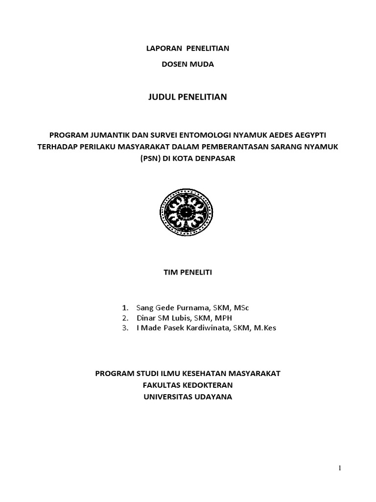 Judul Penelitian: 1. Sang Gede Purnama, SKM, MSC 2. Dinar SM Lubis, SKM ...