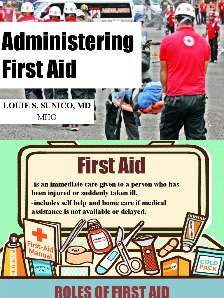 Administering First Aid: Louie S. Sunico, MD | PDF | First Aid ...