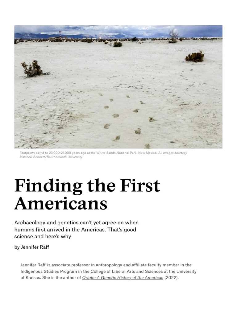 The First Americans - A Story of Wonderful, Uncertain Science - Aeon ...