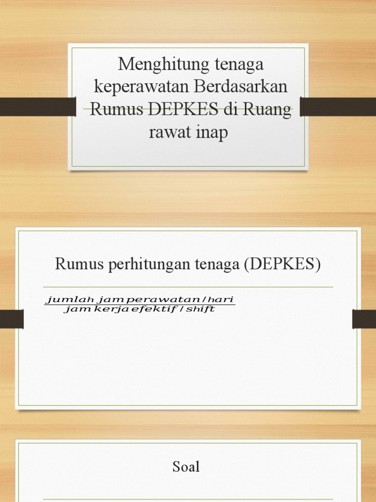 Menghitung Tenaga Keperawatan Berdasarkan Rumus DEPKES Di Ruang | PDF