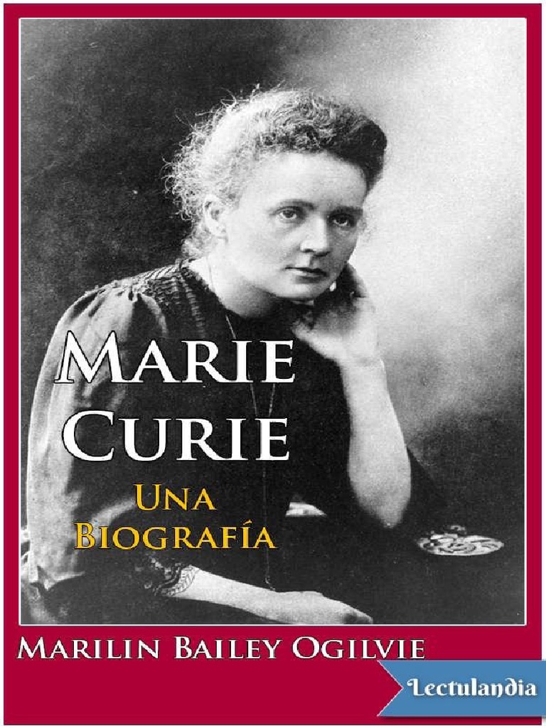 Marie Curie Una Biografia - Marilyn Bailey Ogilvie | PDF | Imperio ruso ...