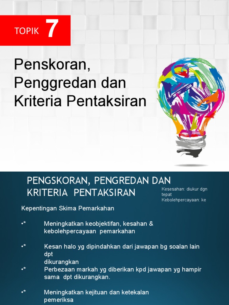 Topik 7 Penskoran, Penggredan Dan Kriteria Pentaksiran | PDF | Seni