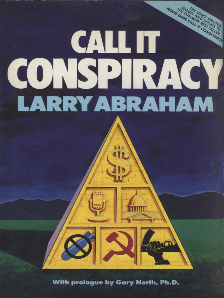 Call It Conspiracy - Larry Abraham | PDF