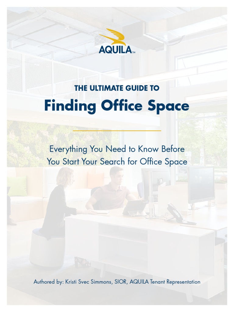 AQUILA Ebook - Ultimate Guide To Finding Office Space | PDF | Lease | Landlord