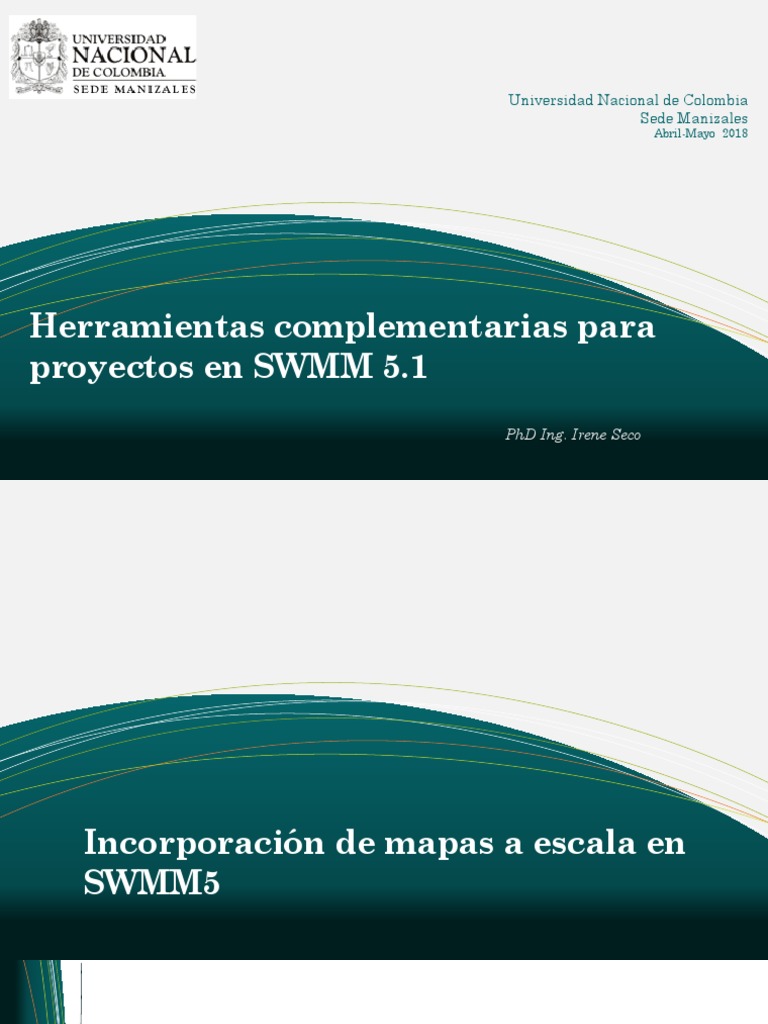 Herramientas Complementarias para Proyectos en SWMM 5.1: Universidad Nacional de Colombia Sede ...