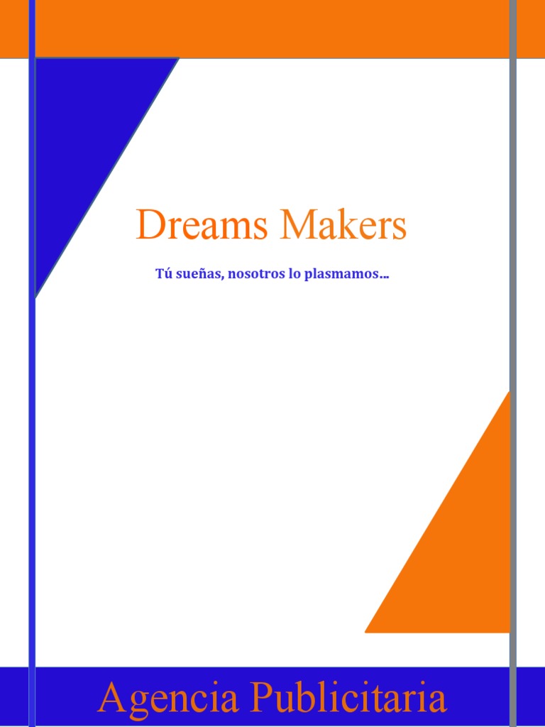 Dreams: Makers | PDF | Marketing | Publicidad