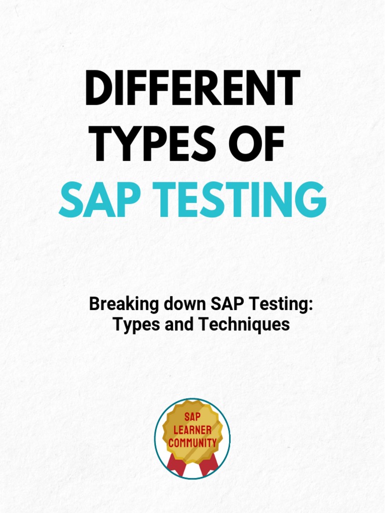 Different Types Of: Sap Testing | PDF | Unit Testing | Computer Security
