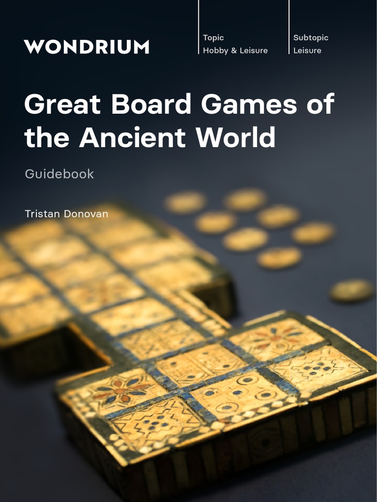 Great Board Games of The Ancient World: Guidebook | PDF | Chess ...