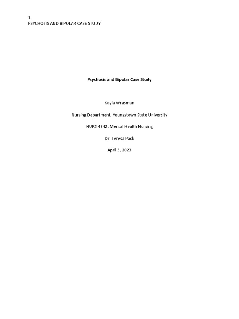 Psychosis Case Study | PDF | Psychosis | Bipolar Disorder