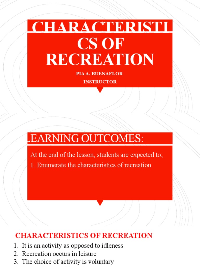 Characteristics of Recreation | PDF | Recreation | Happiness