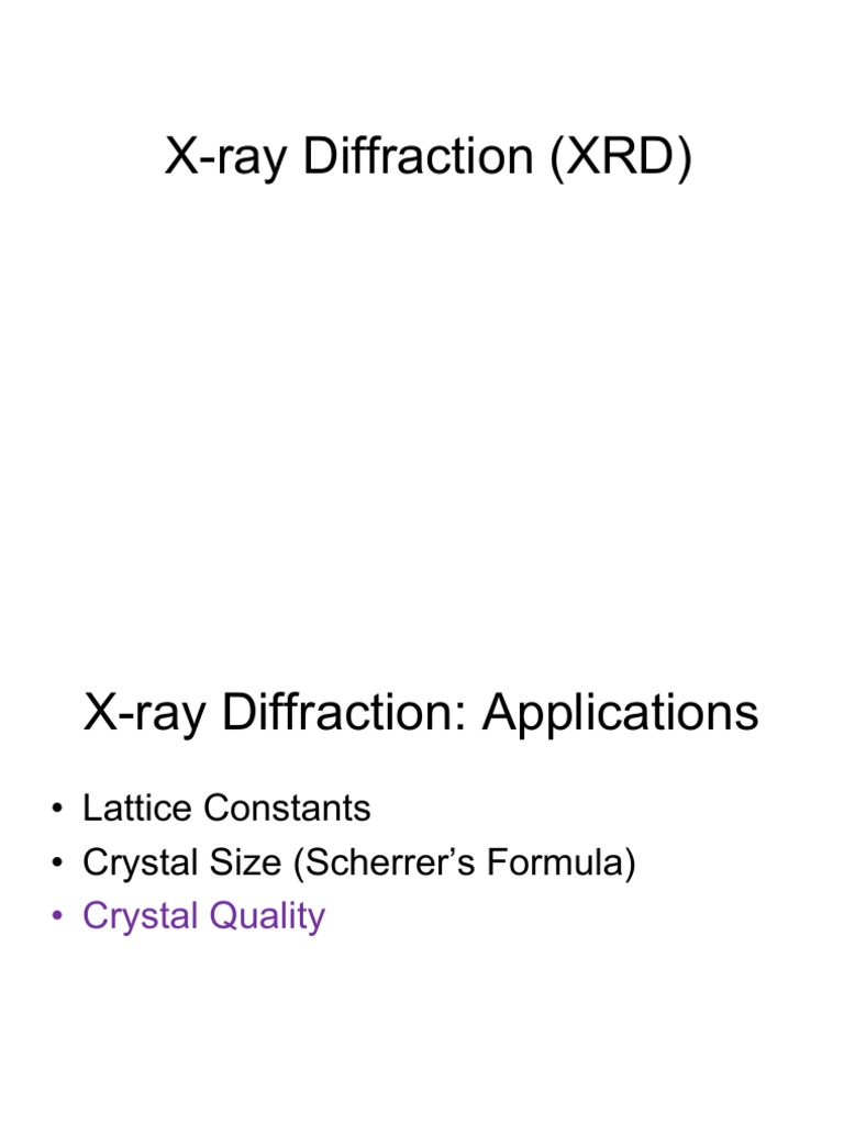 X-Ray Diffraction (XRD) | PDF | X Ray Crystallography | Diffraction