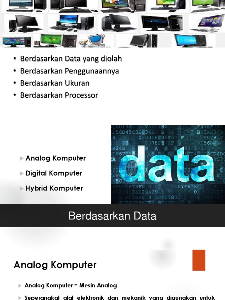 Berdasarkan Data Yang Diolah - Berdasarkan Penggunaannya - Berdasarkan ...
