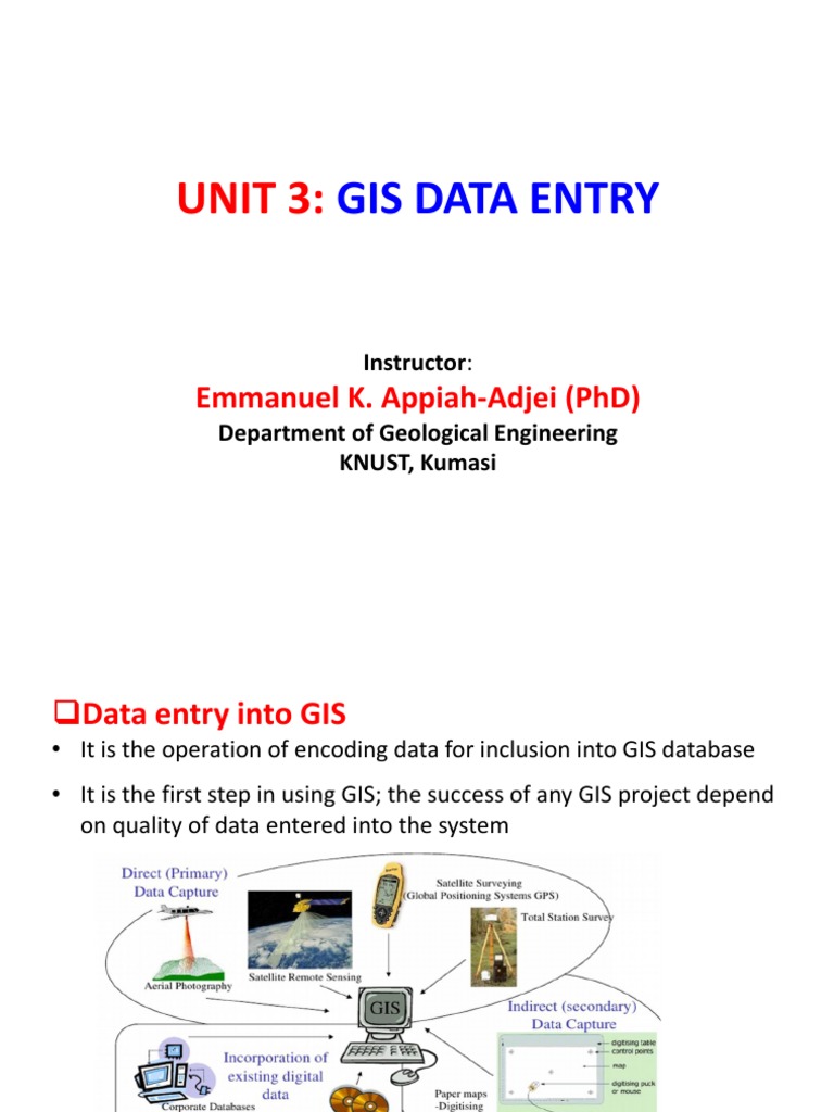 Unit 3:: Gis Data Entry | PDF | Geographic Information System | Data
