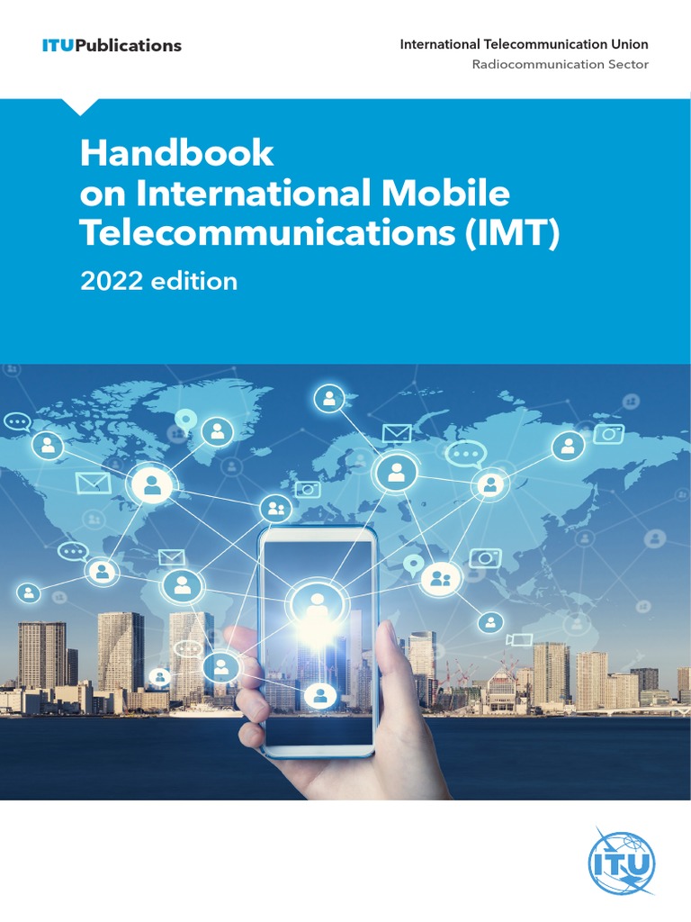 Handbook On International Mobile Telecommunications (IMT) : 2022 ...