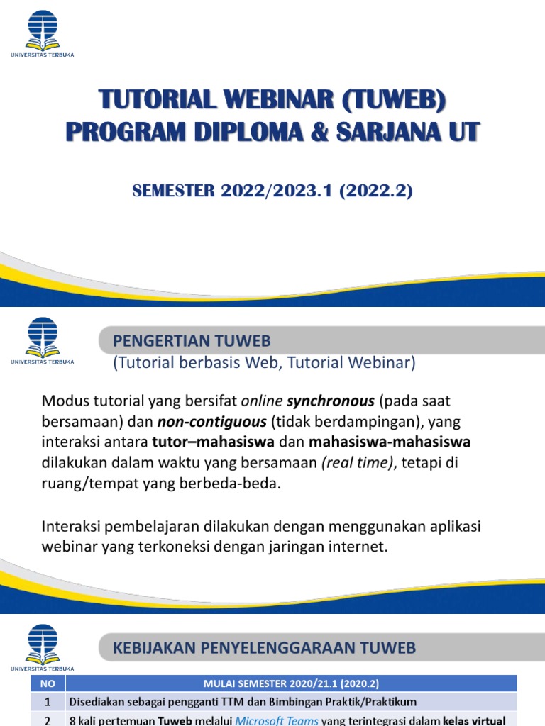 Tutorial Webinar (Tuweb) Program Diploma & Sarjana Ut: SEMESTER 2022/2023.1 (2022.2) | PDF