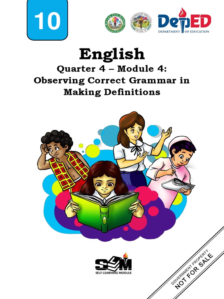 English: Quarter 4 - Module 4: Observing Correct Grammar in Making ...