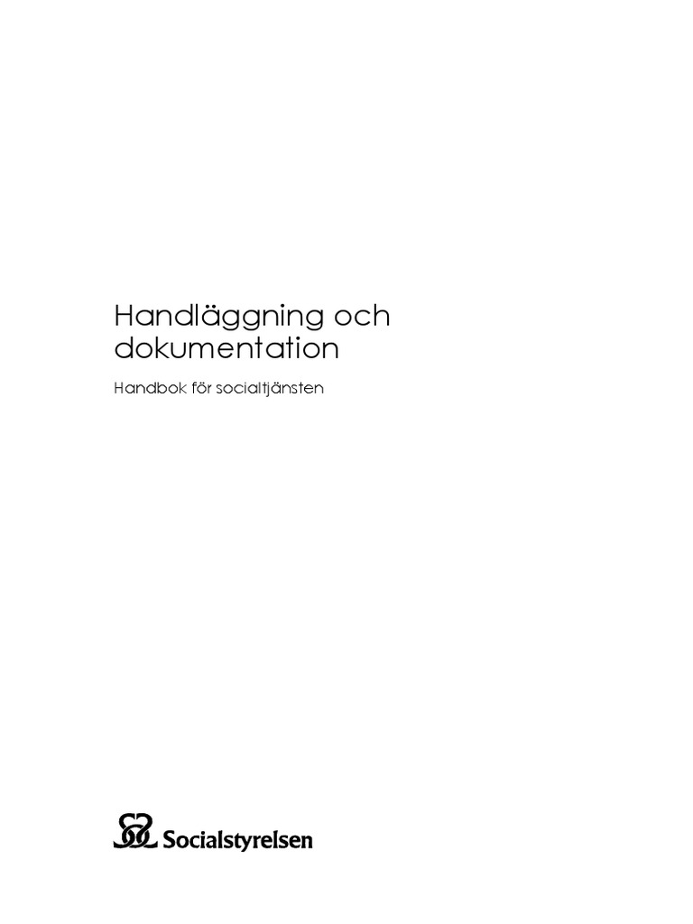 Handläggning Och Dokumentation: Handbok För Socialtjänsten | PDF