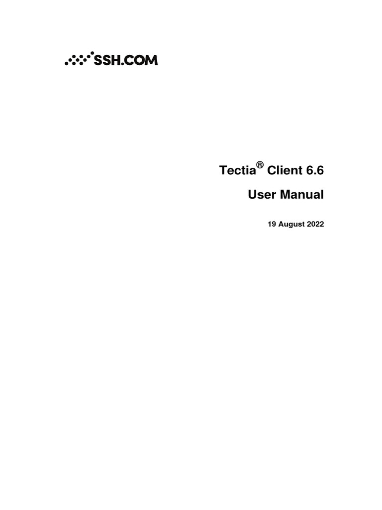 Ssh. COM: Tectia Client 6.6 User Manual | PDF | Secure Shell | Shell (Computing)