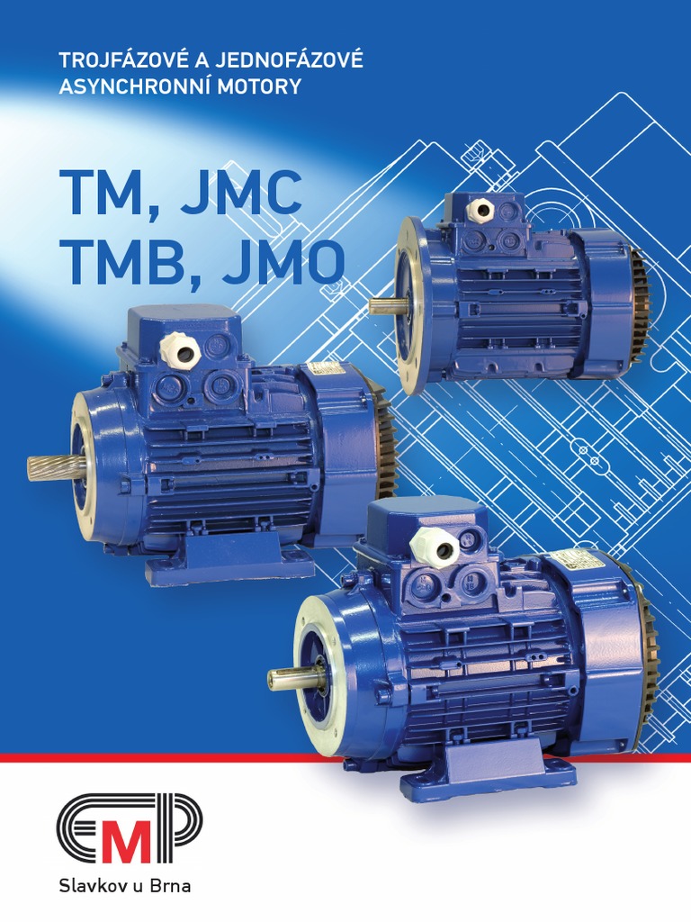 TM, JMC TMB, Jmo: Trojfázové A Jednofázové Asynchronní Motory | PDF