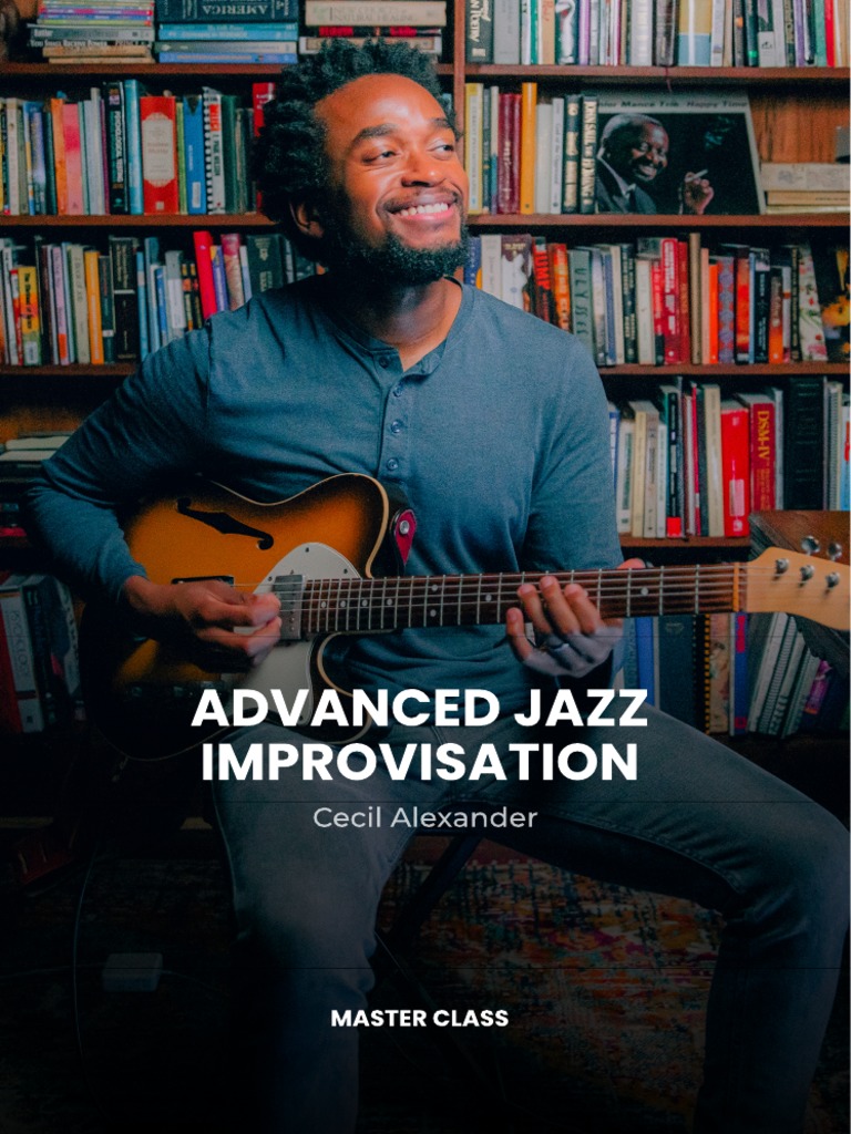 Cecil Alexander - Advanced Jazz Improvisation V3 | PDF