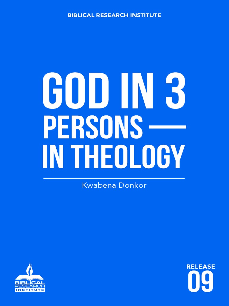Kwabena Donkor: Biblical Research Institute | PDF | Trinity | God The Father
